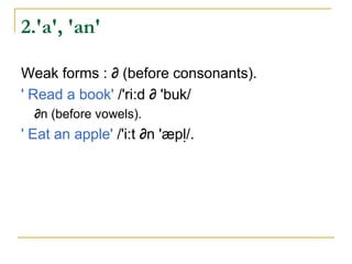 Most common weak forms in english | PPT