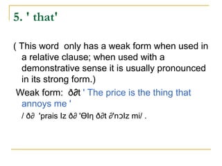 Most common weak forms in english | PPT