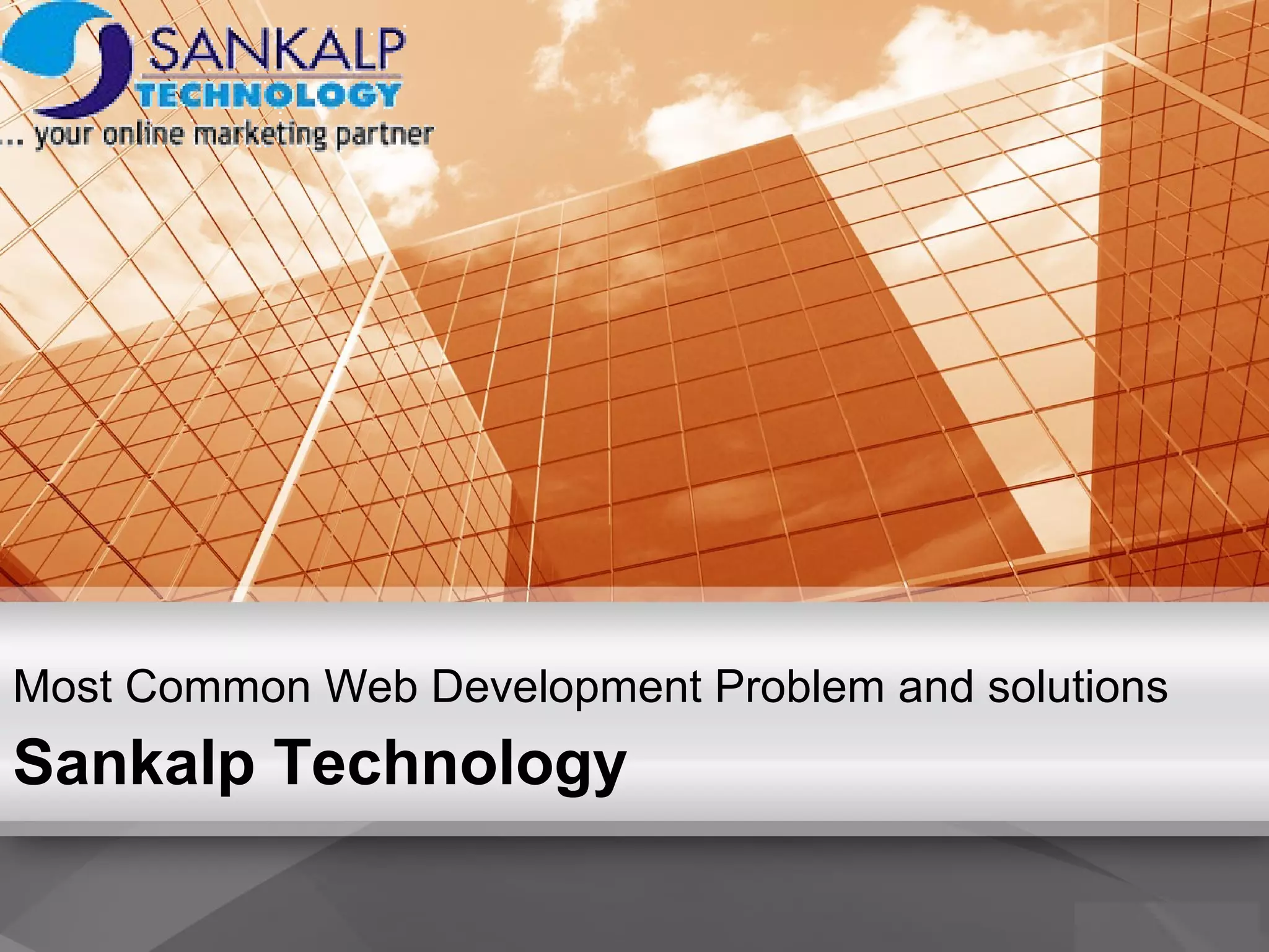 Most common web development problem and solutions | PPT