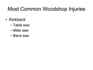 Most common woodshop injuries | PPT
