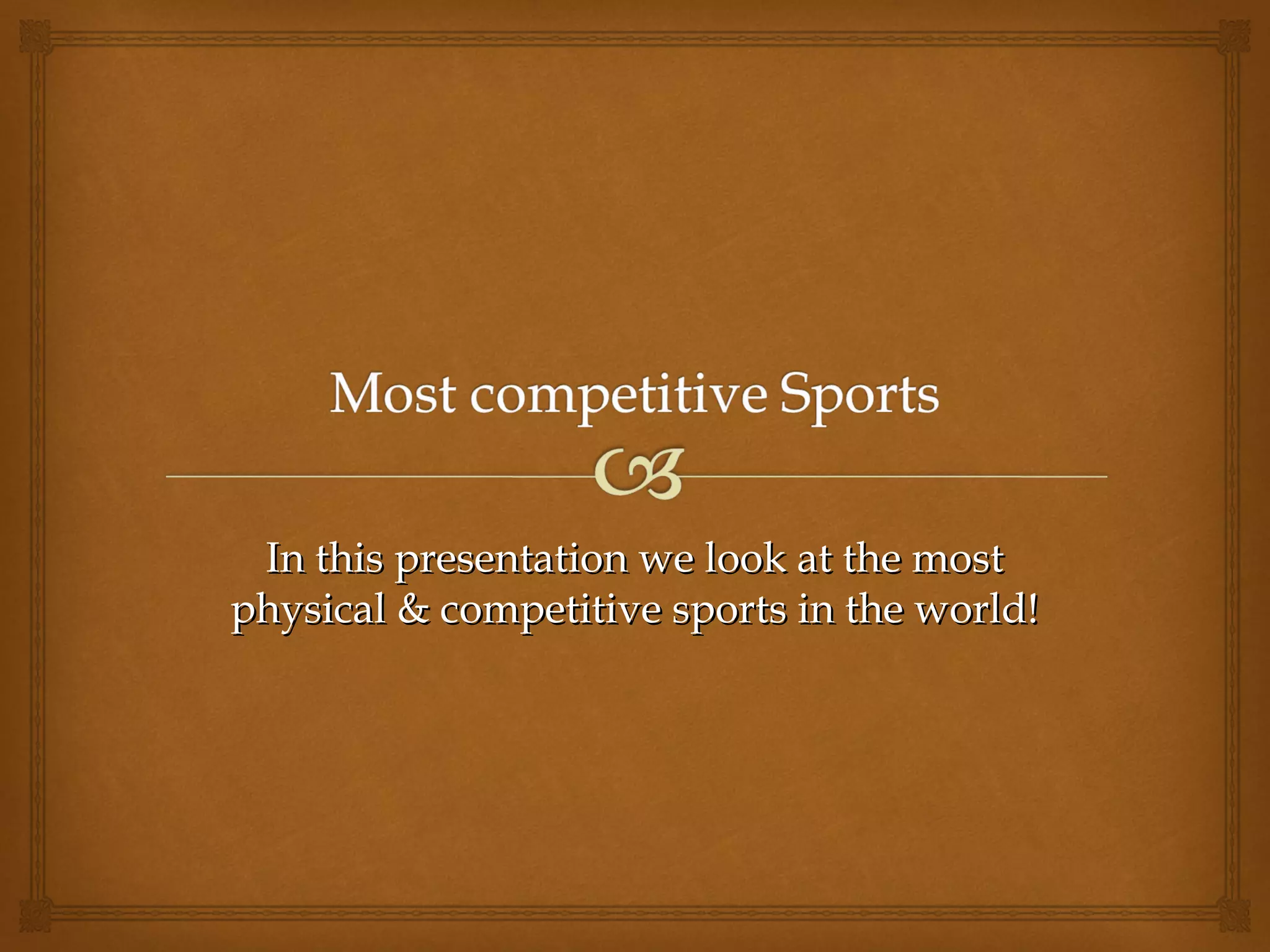Most competitive sports | PPT