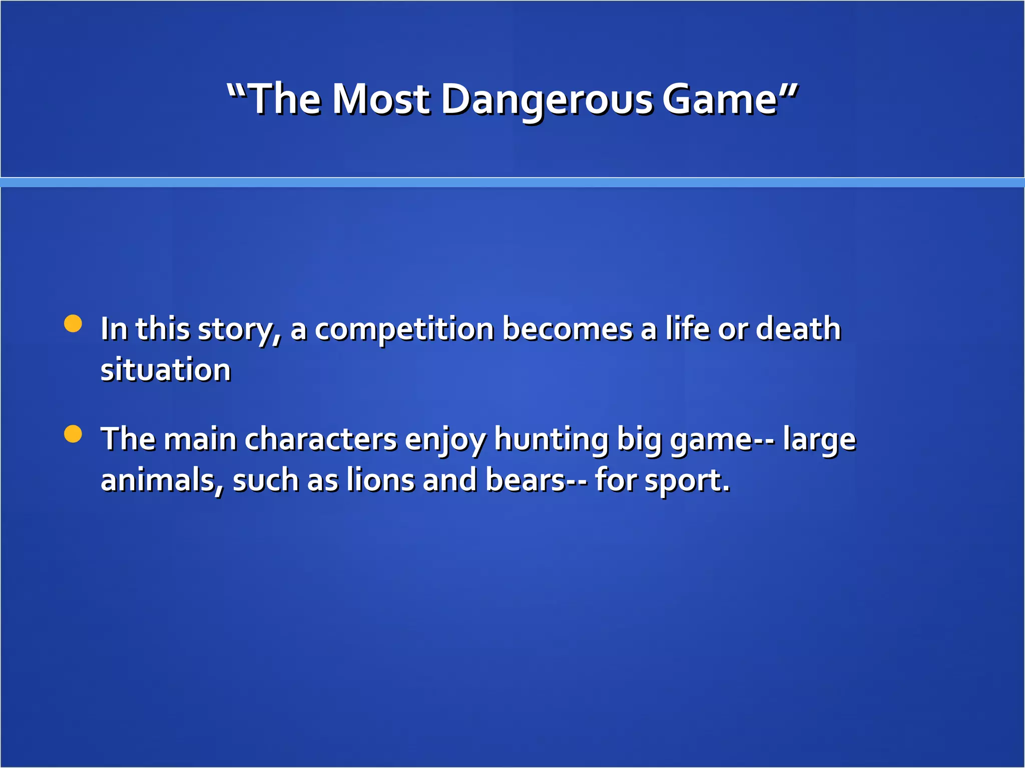 Most dangerous game vocab | PPT