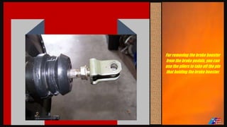 Most Effective Procedures to Repair a Brake Booster | PPTX