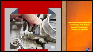 Most Effective Procedures to Repair a Brake Booster | PPTX