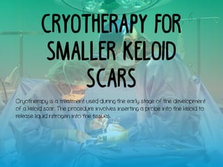 Most Effective Ways Of Permanently Removing Keloid Scarring | PPT