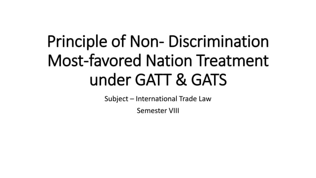Most Favoured Nation Treatment.pptx | Business | Business and Finance