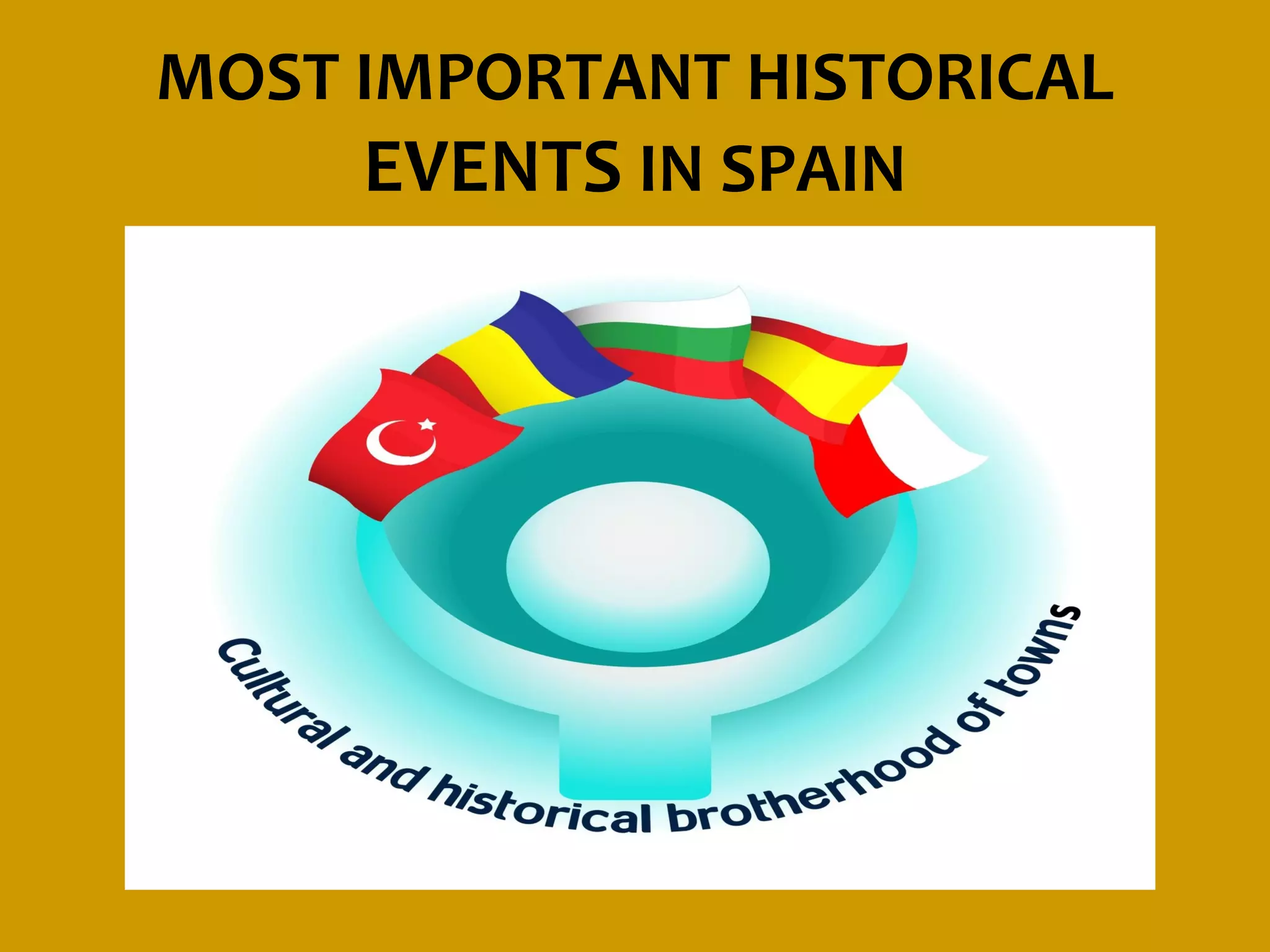 Most important historical events in Spain | PPT