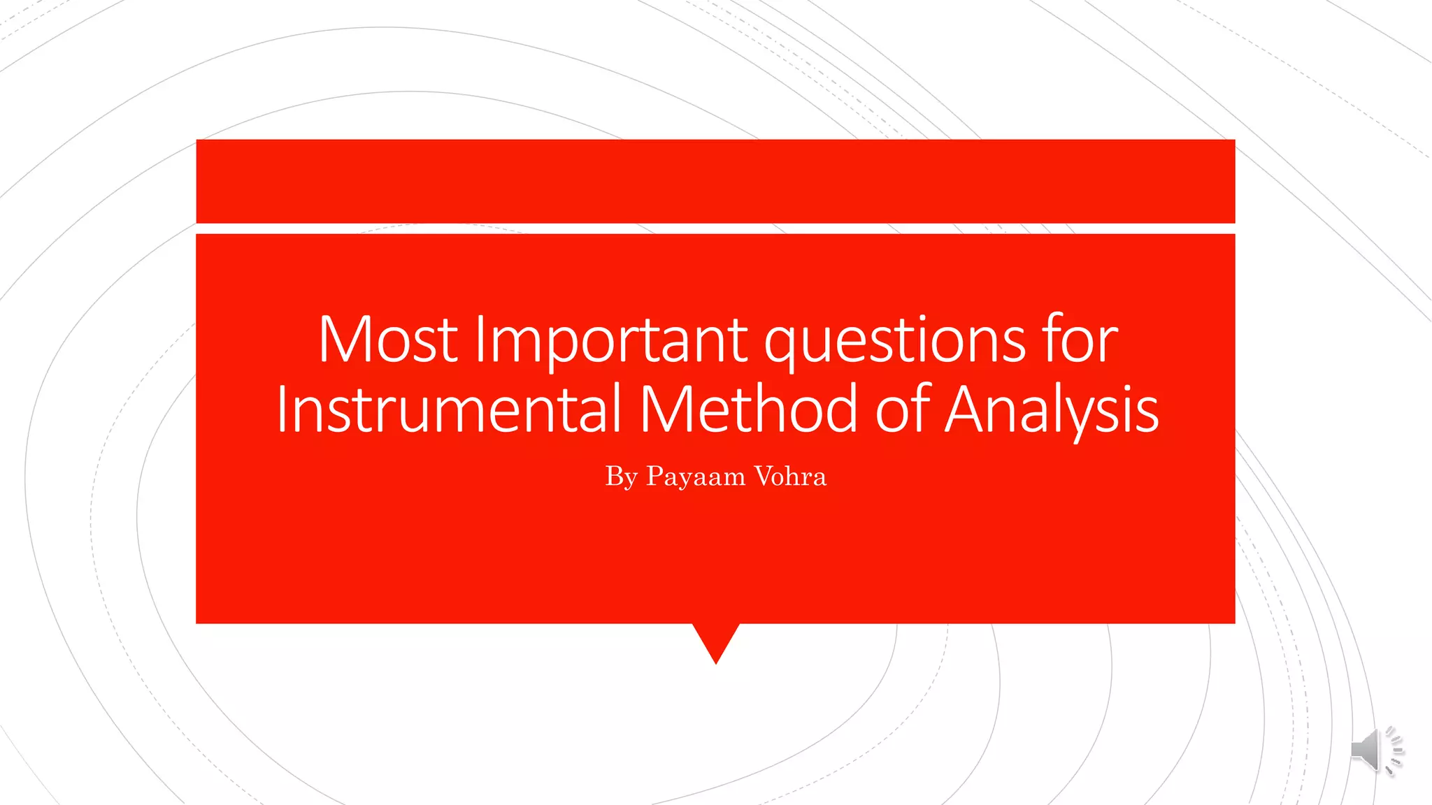 Most Important questions for Instrumental method of Analysis.pptx