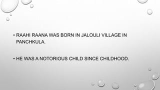 Most popular singer in india raahi rana | PPTX