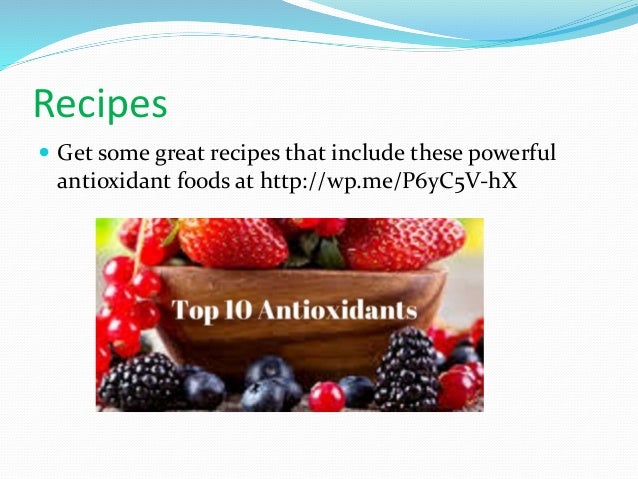 The Most Powerful Antioxidants Foods 2017