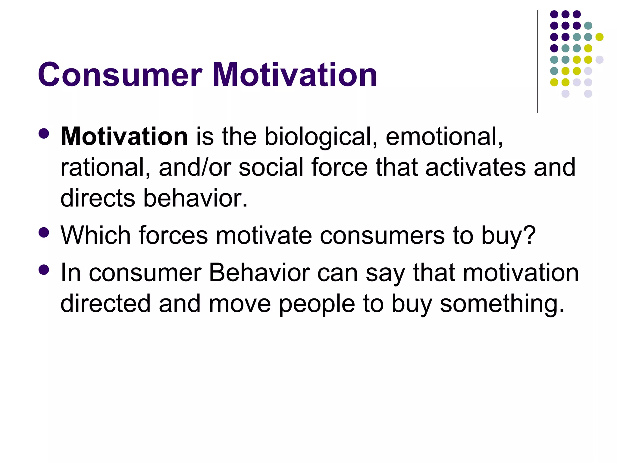 Consumer Behavior motivation chap4 | PPT