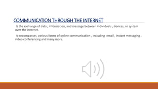 The common means of communication through the internet | PPT