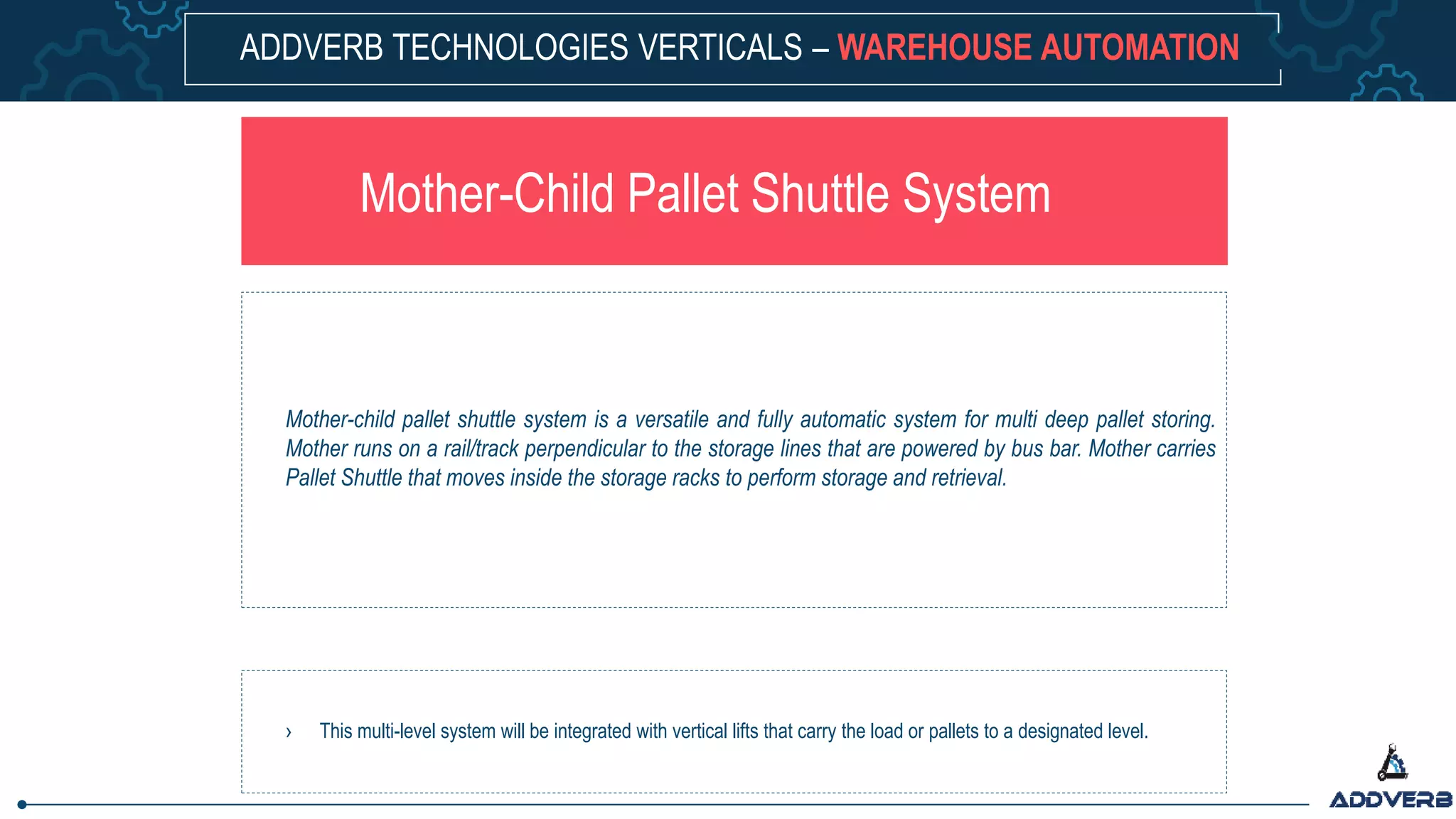 Key benefits of Mother-Child Pallet Shuttle System | Addverb | PPTX