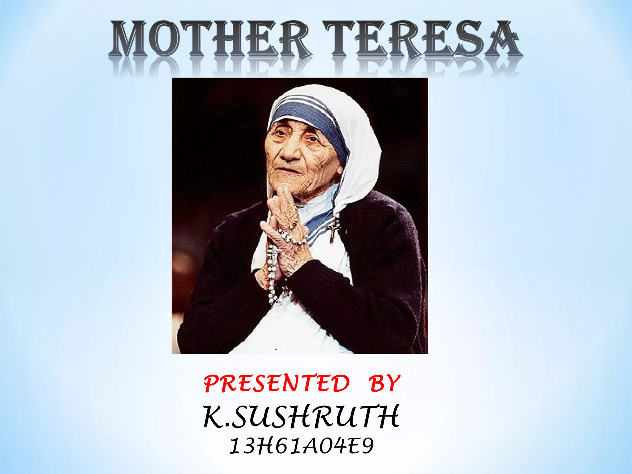 Mother teresa | PPT