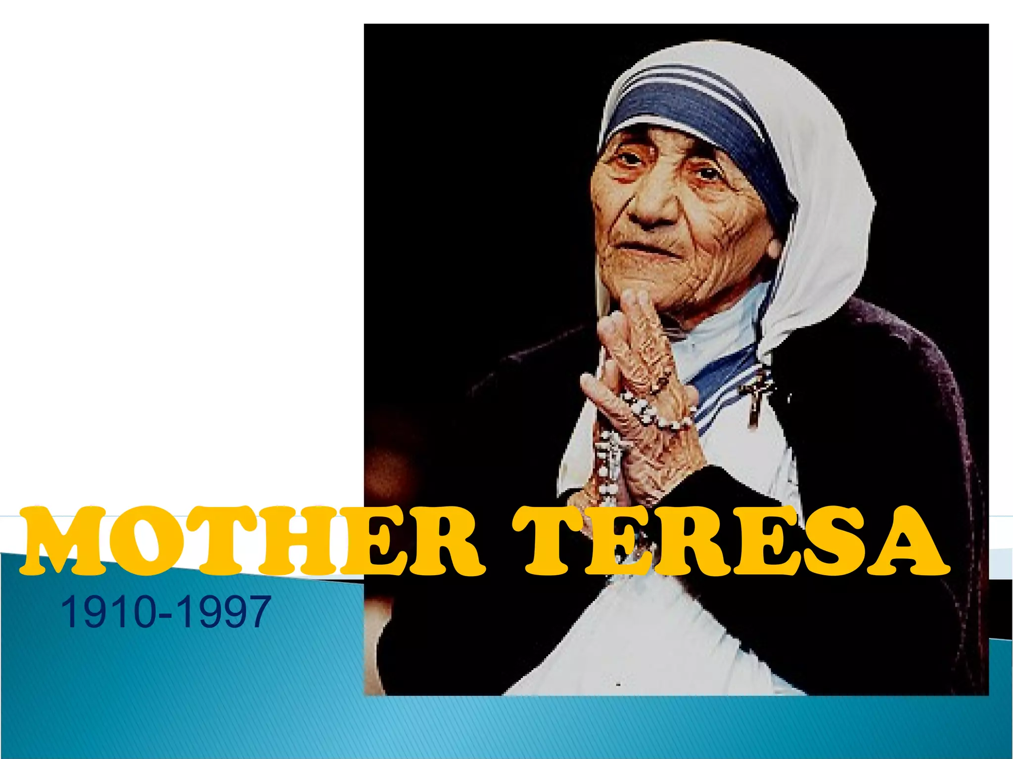 St. Mother Teresa of Calcutta | PPT