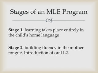Mother tongue-based-multilingual-education (1) | PPTX
