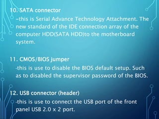 The Motherboard Parts and their Function | PPTX