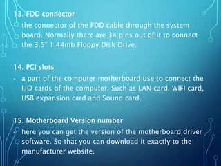 The Motherboard Parts and their Function | PPTX