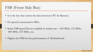 A presentation on Motherboard | PPTX