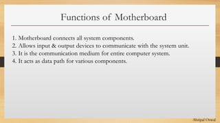 A presentation on Motherboard | PPTX