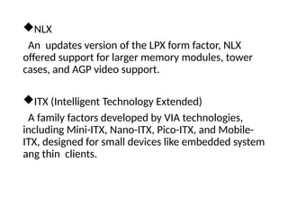 This presentation is about motherboard and its different form factor | PPTX