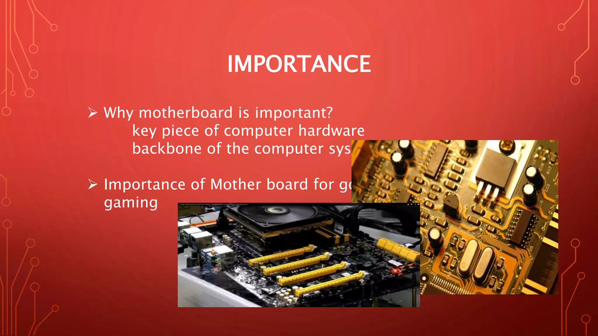 Motherboard Presentation | PPTX | Computing | Technology & Computing