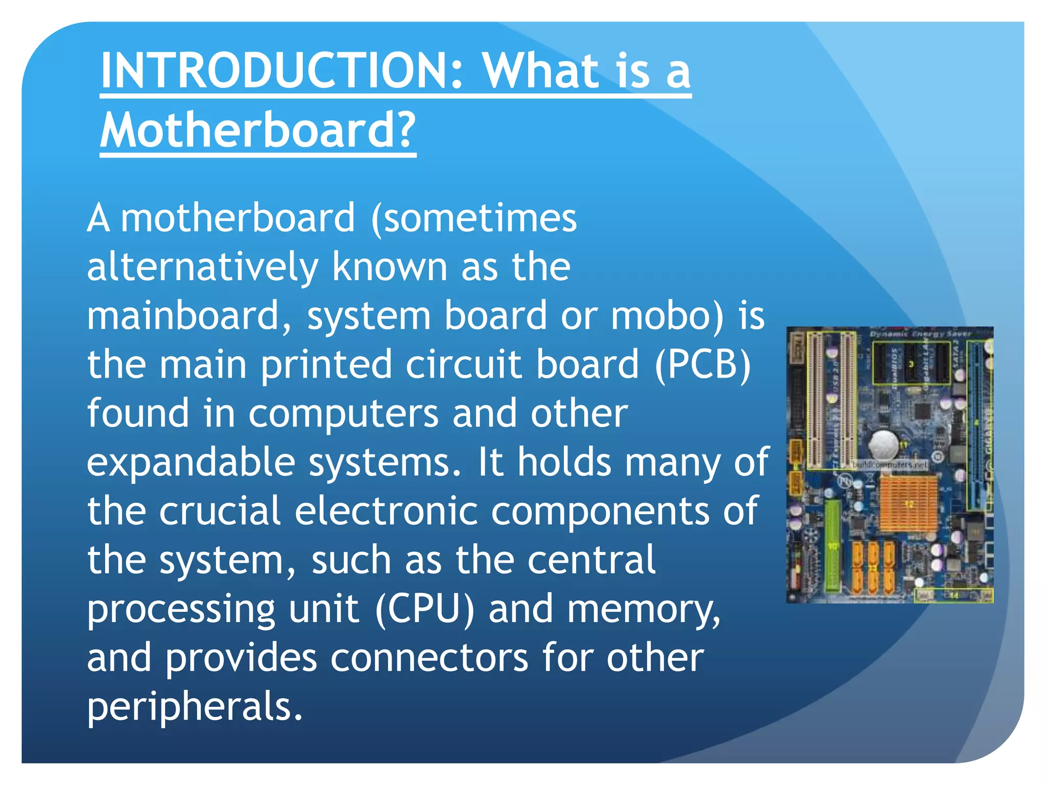 Motherboard and its components | PPTX