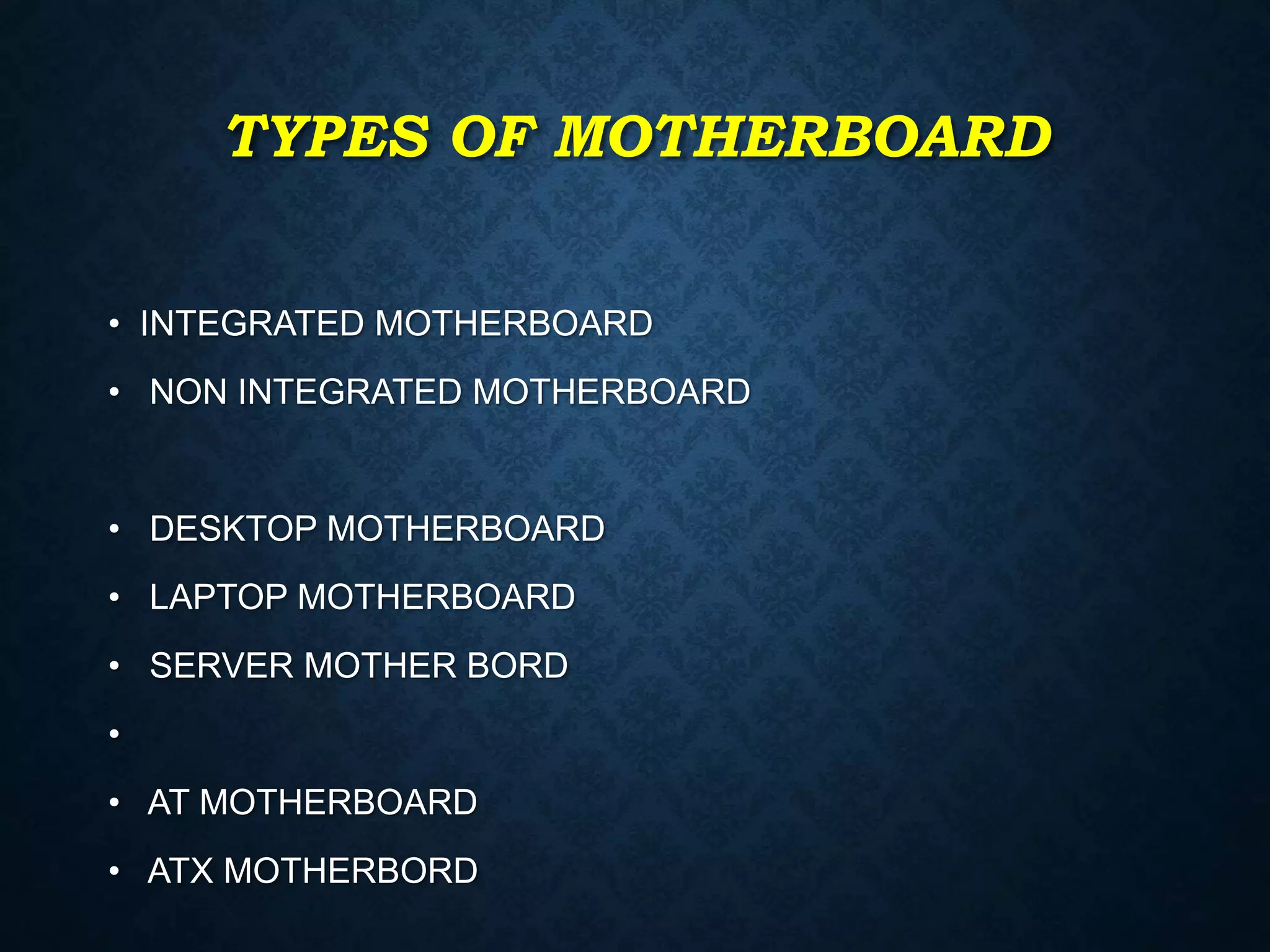 Motherboard ppt | PPTX