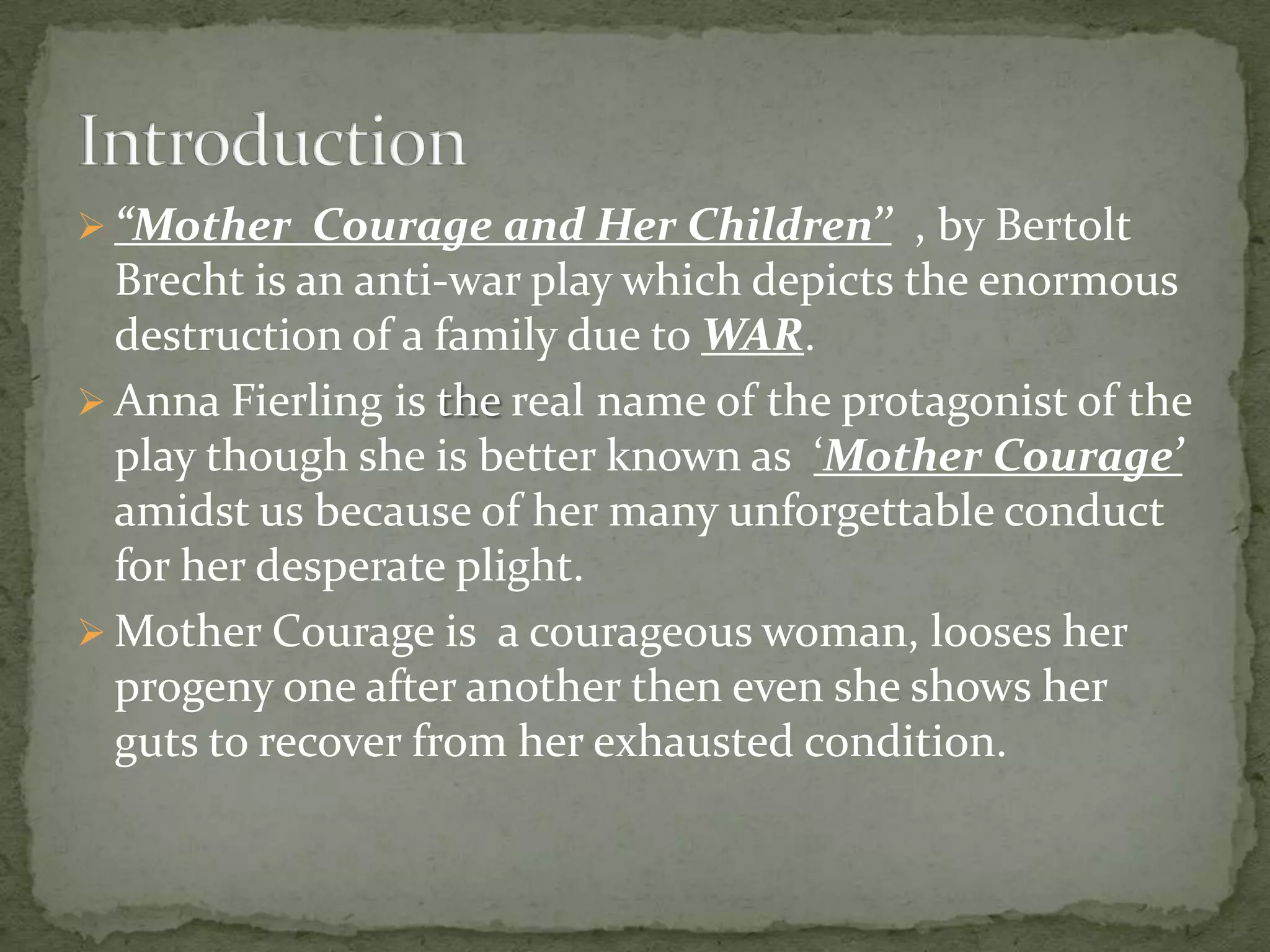 Mother Courage And Her Children By Megha | PPTX