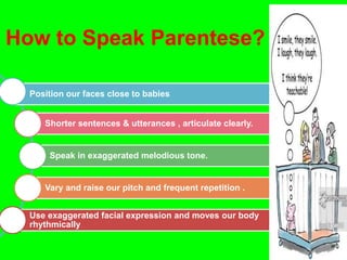 Motherese or parentese | PPT