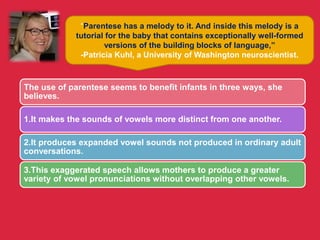 Motherese or parentese | PPT