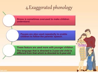 Motherese or parentese | PPT