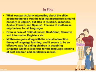 Motherese or parentese | PPT