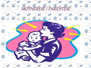 Motherese or parentese | PPT