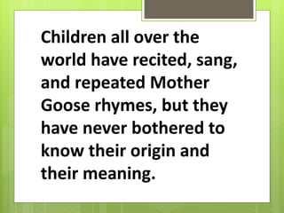 Mother goose rhymes | PPTX