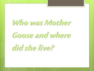 Mother goose rhymes | PPTX