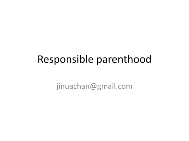Responsible parenthood | PPTX