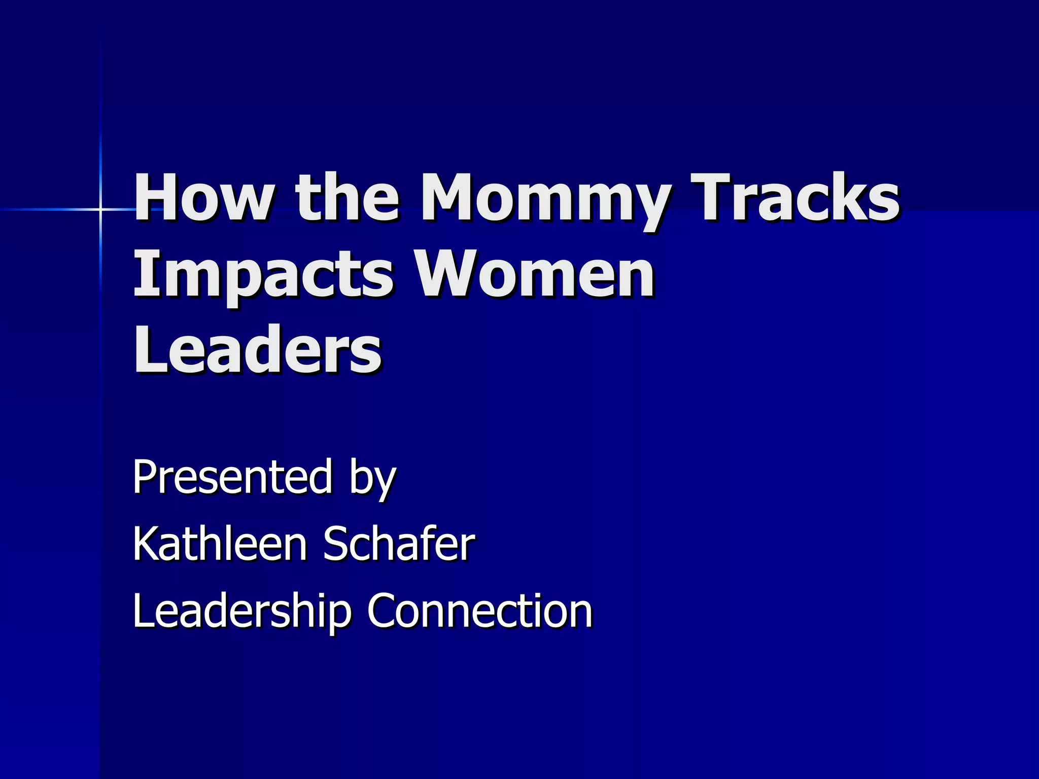 Motherhood And Leadership | PPT