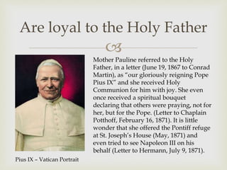 Mother Pauline, Sister of Ignatius | PPTX