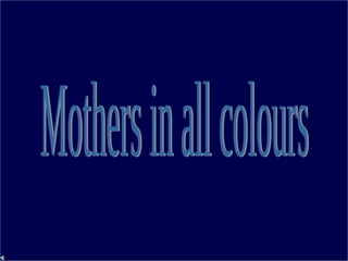 Mothers In Colors | PPS