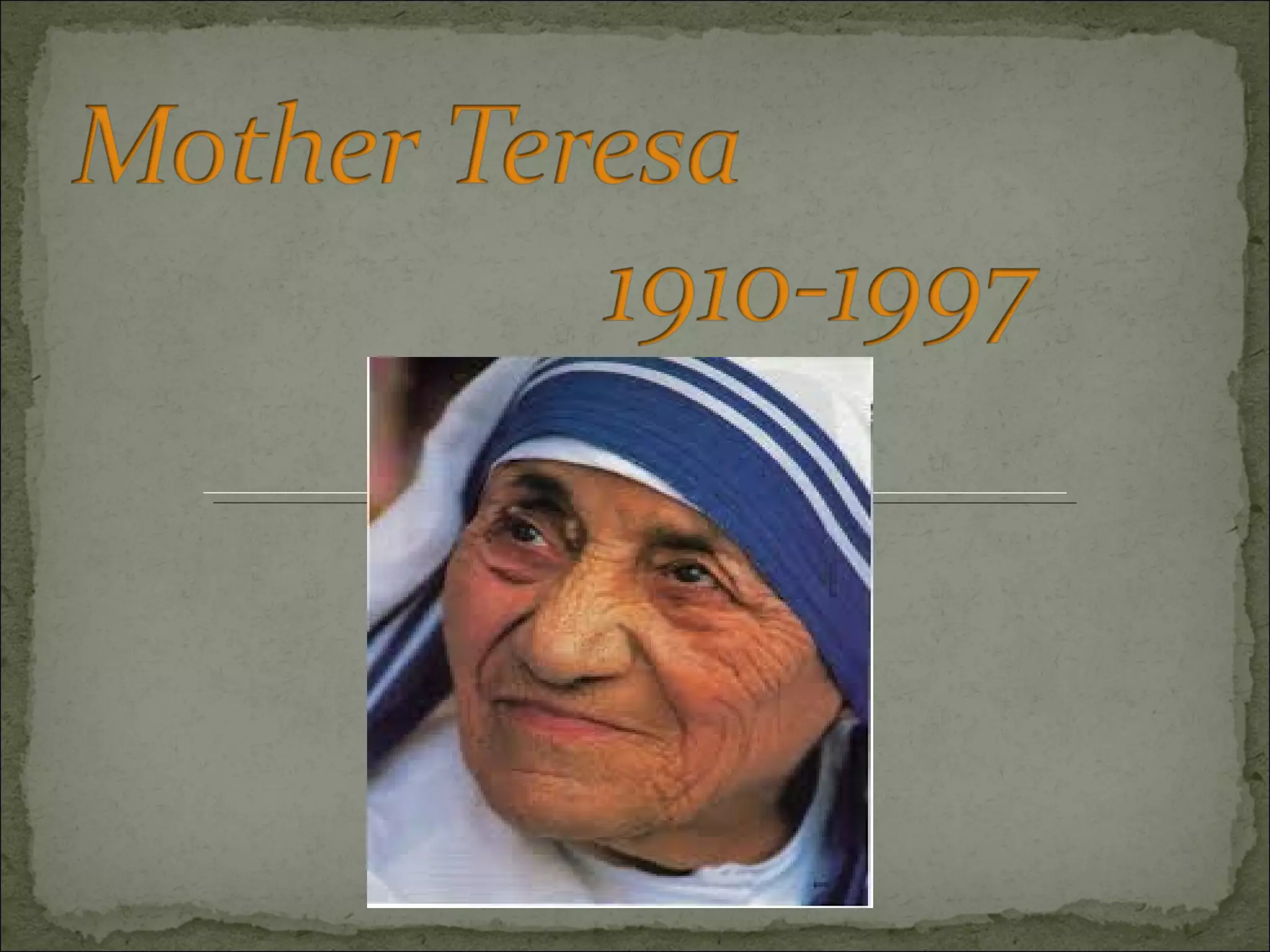 Mother teresa | PPT