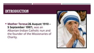 Mother Teresa , the great lady of the world | PPT