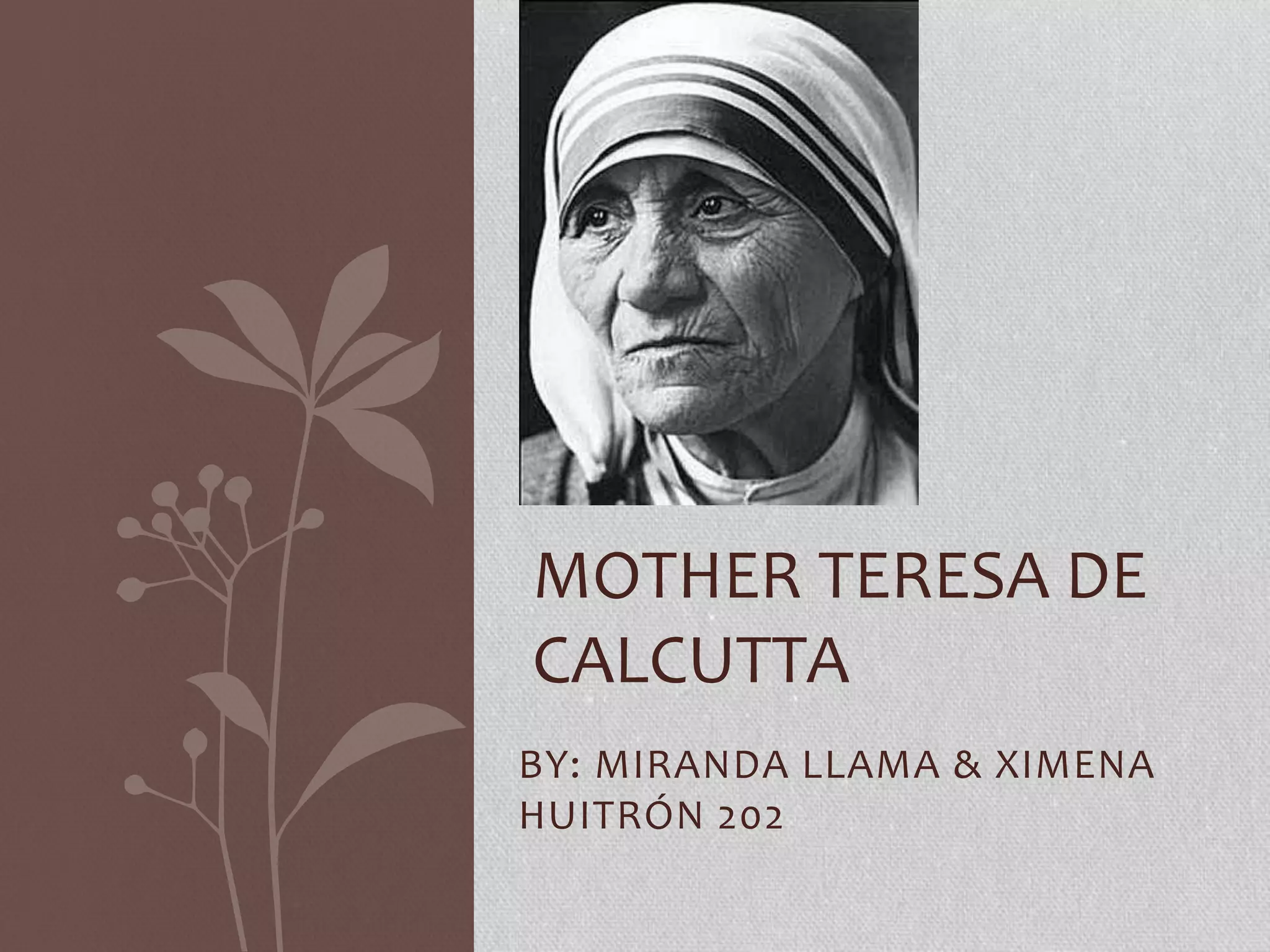 Mother teresa de Calcutta 202 | PPT