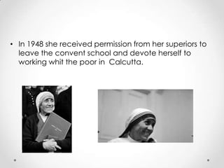 Mother teresa of calcuta | PPTX