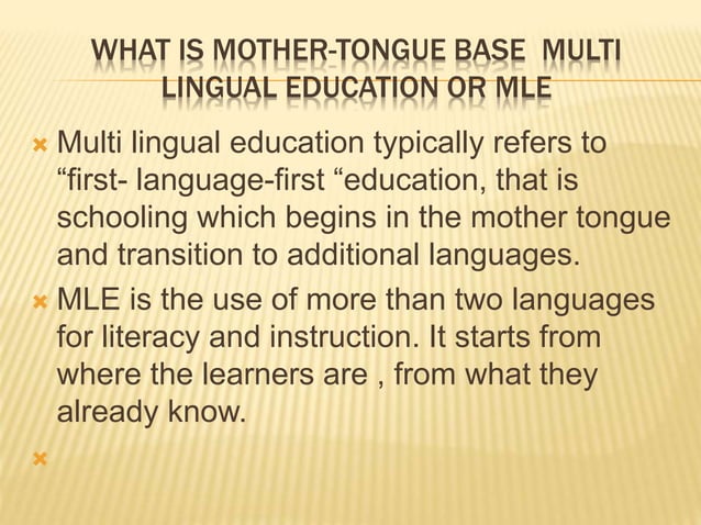 Mother tongue based multilingual education | PPTX