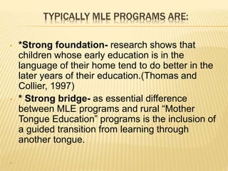 Mother tongue based multilingual education | PPTX