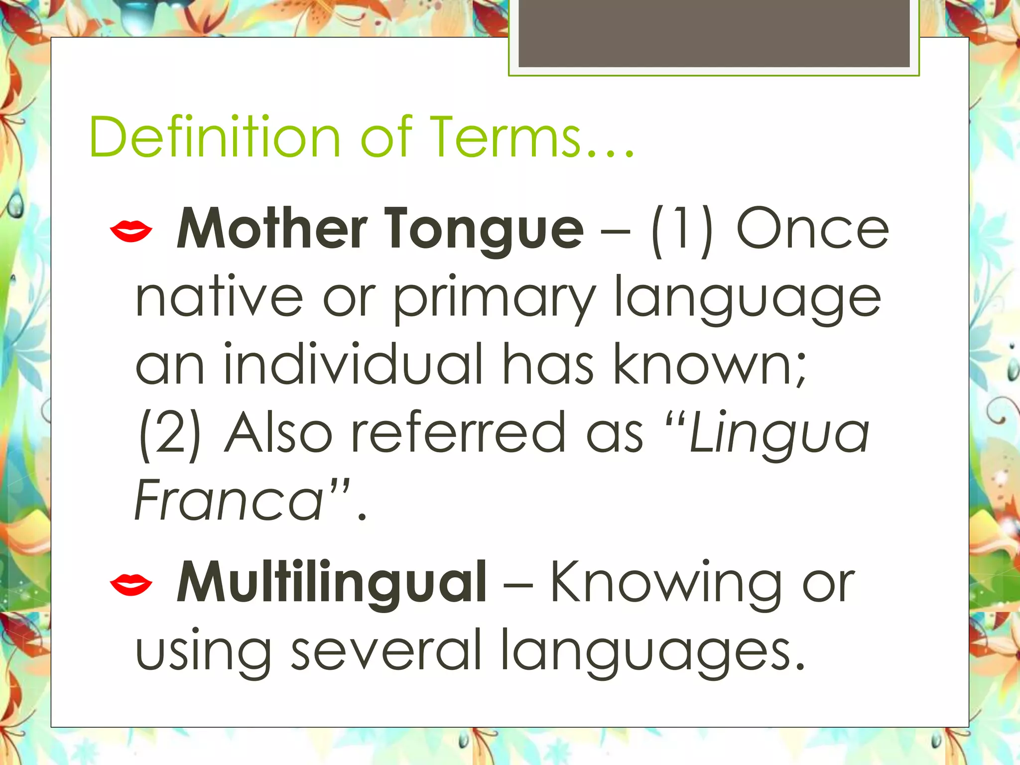 Mother Tongue Based - Multilingual Education (MTB-MLE) in Philippines | PPTX