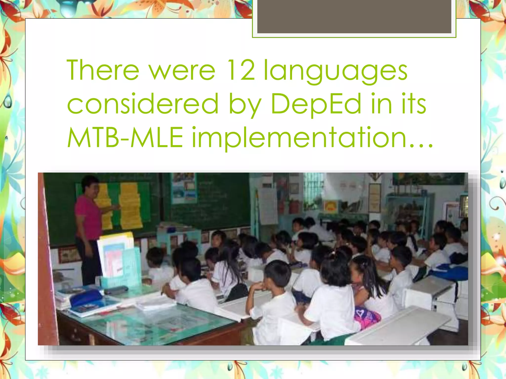 Mother Tongue Based - Multilingual Education (MTB-MLE) in Philippines | PPTX