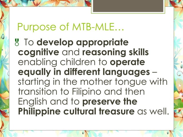 Mother Tongue Based - Multilingual Education (MTB-MLE) in Philippines | PPTX | Education