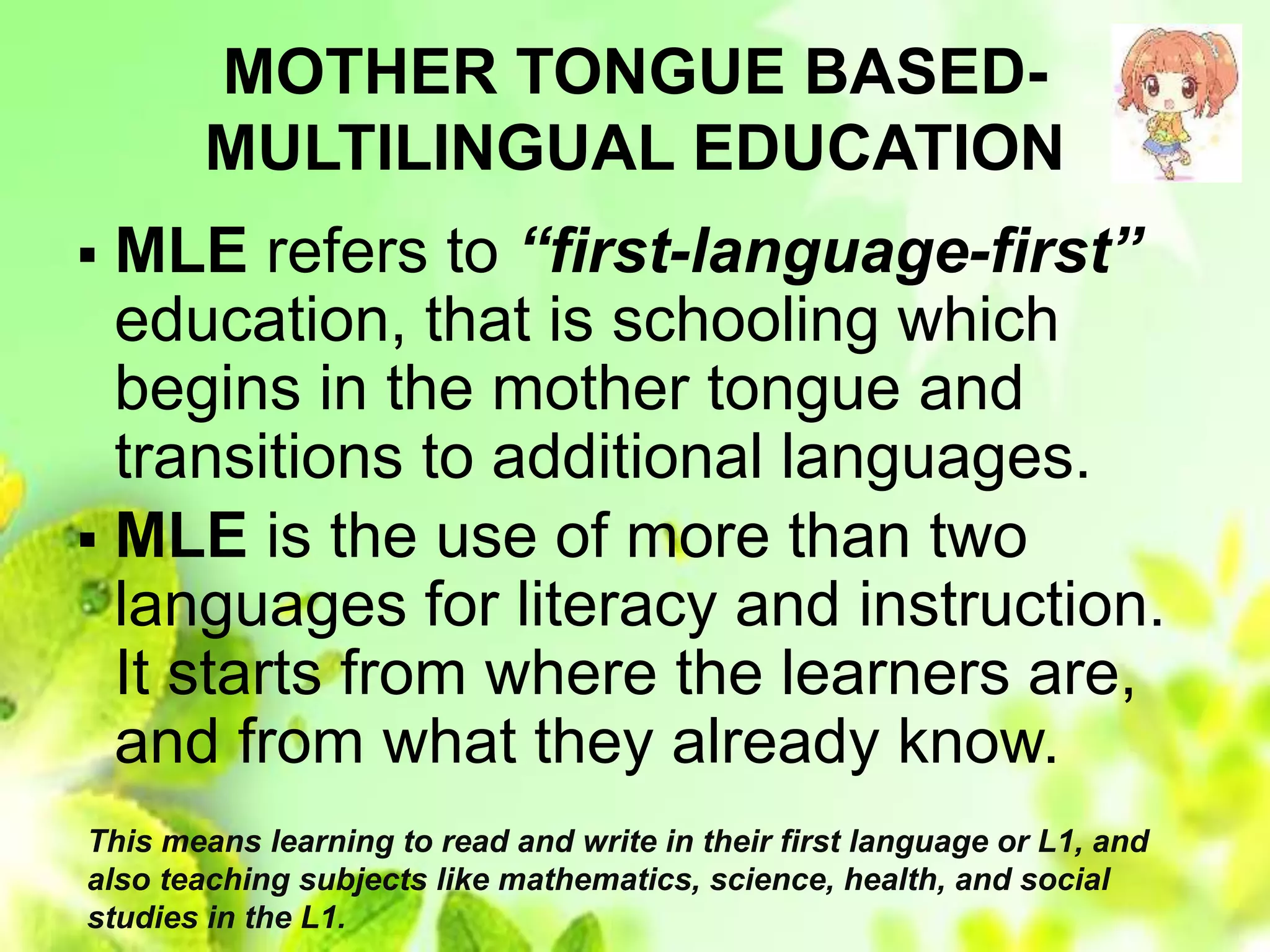 Mother Tongue Multilingual Education (MTB-MLE) | PPTX